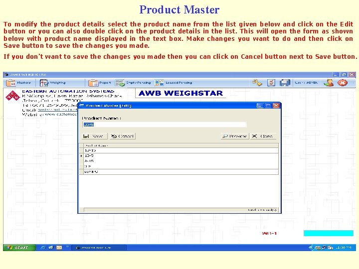 WEIGH STAR A Software for Weighing Systems Features