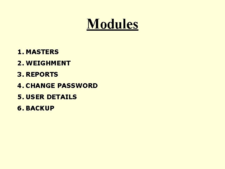 WEIGH STAR A Software for Weighing Systems Features