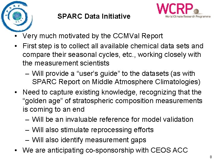 Stratospheric Processes and their Role in Climate SPARC