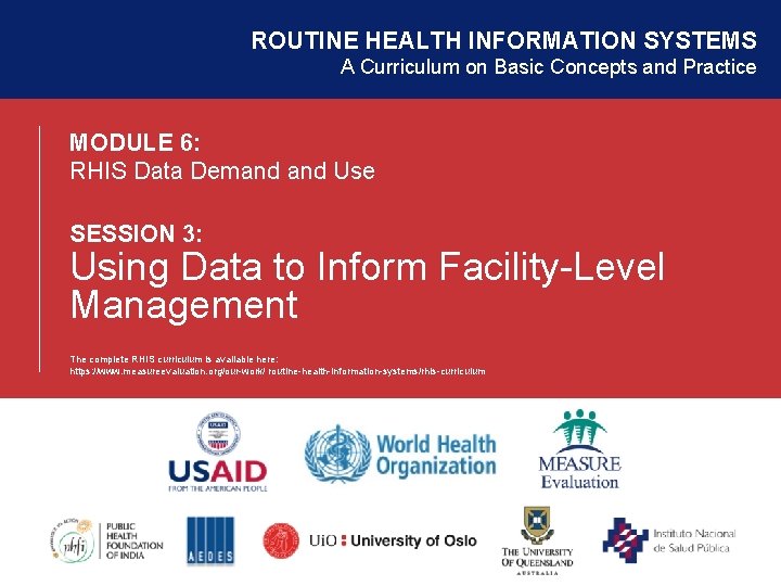 ROUTINE HEALTH INFORMATION SYSTEMS A Curriculum on Basic