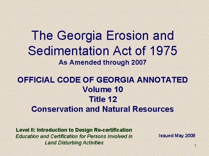 The Georgia Erosion and Sedimentation Act of 1975