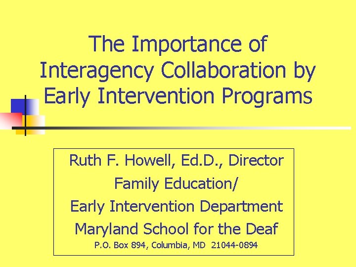 The Importance of Interagency Collaboration by Early Intervention
