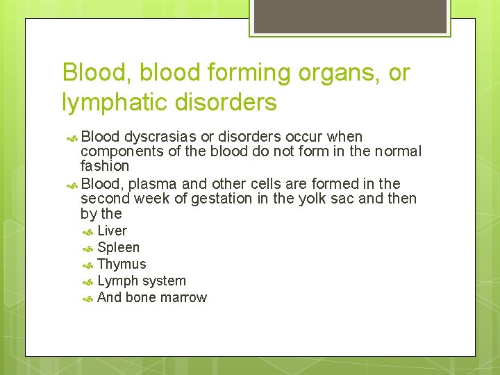 Child with blood blood forming organs lymphatic system