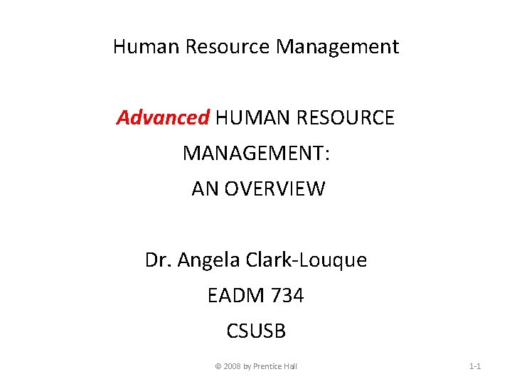 Human Resource Management Advanced HUMAN RESOURCE MANAGEMENT AN