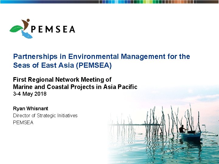 Partnerships in Environmental Management for the Seas of