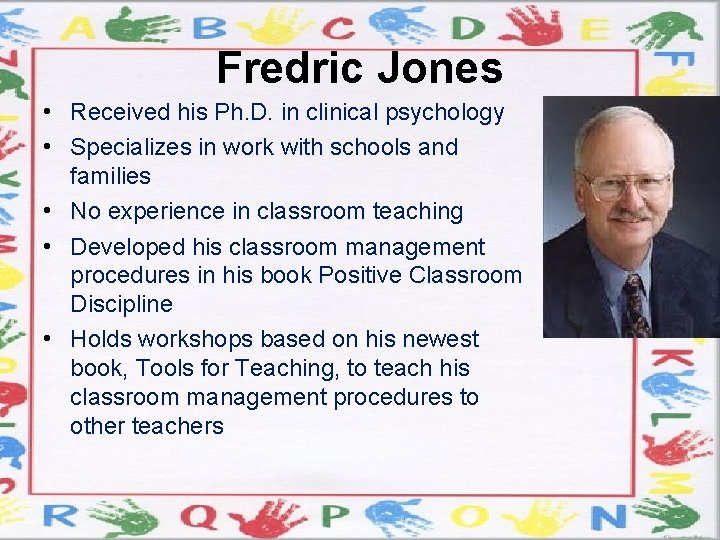 Positive Discipline Models created by Fredric Jones Group