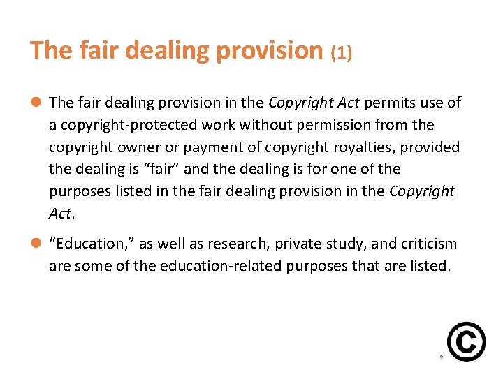 Copyright Fair Dealing and the Classroom What Teachers