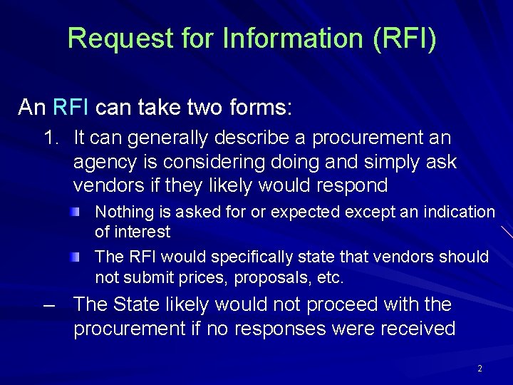 Request for Information RFI 1 Request for Information