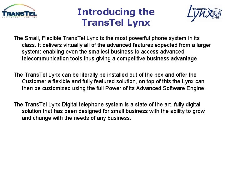 Who is Trans Tel Incorporated in 1992 Trans