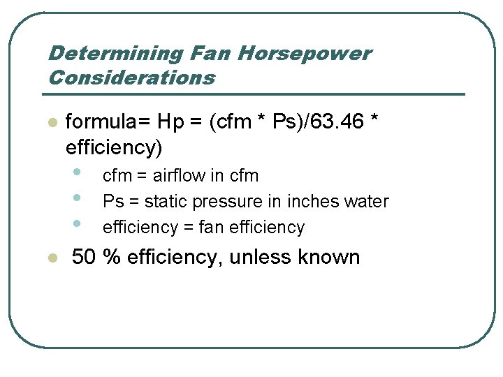 Lecture 14 Determining System Sizing Static Pressure What