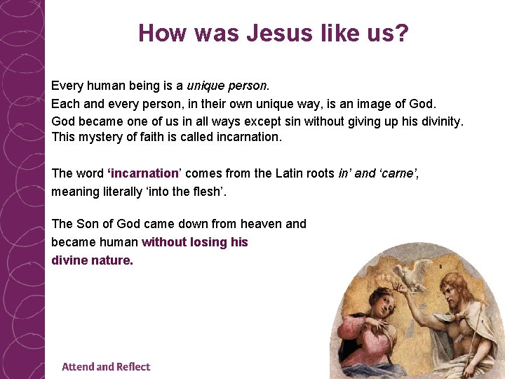 How was Jesus like us Every human being