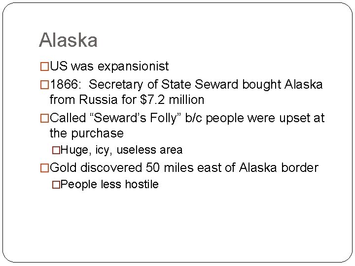 The Age of Theodore Roosevelt Part I Alaska