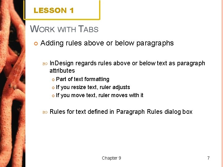 ADOBE INDESIGN CS 3 Chapter 9 WORKING WITH