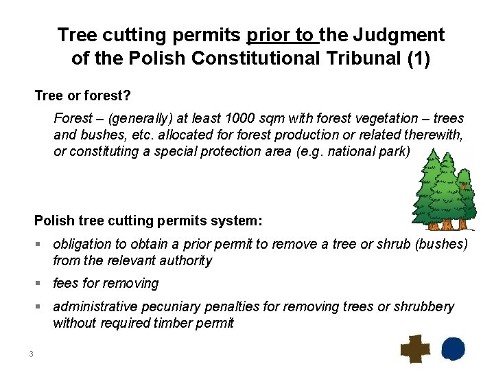 Tree cutting permits legal instruments for the protection