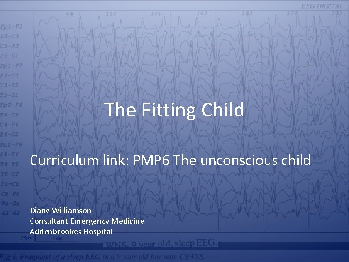 The Fitting Child Curriculum link PMP 6 The