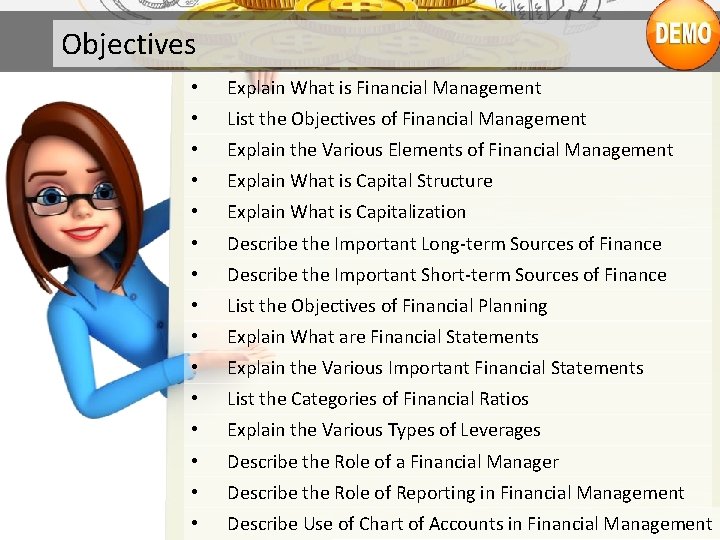 Introduction to Financial Management Objectives Explain What is