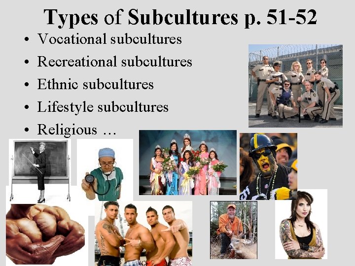 Countercultures What is a subculture Any group that