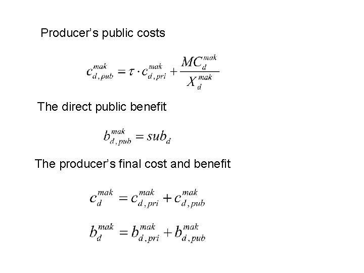 The Latest ECOST Economic Model Pierre Failler Haoran