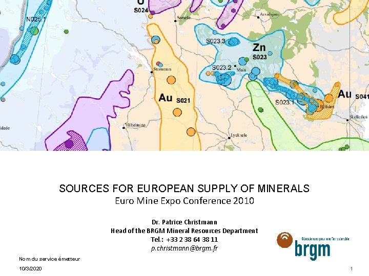SOURCES FOR EUROPEAN SUPPLY OF MINERALS Euro Mine