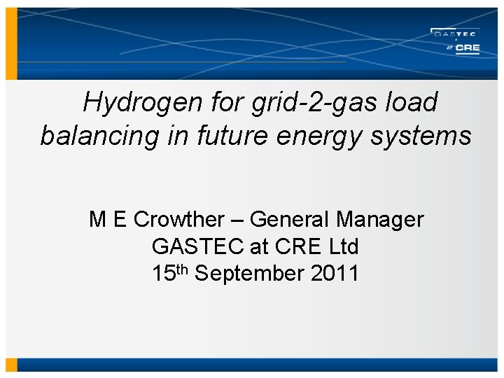 Hydrogen for grid2 gas load balancing in future