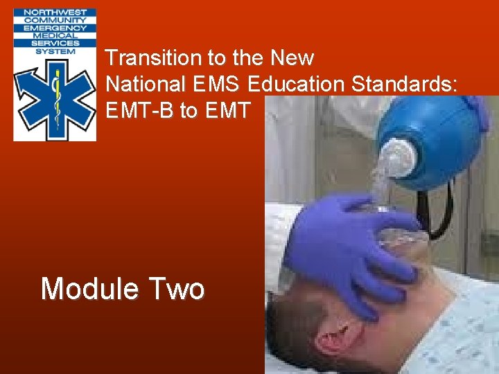 Transition to the New National EMS Education Standards