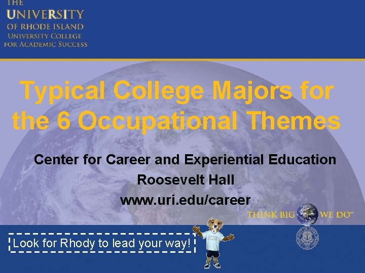 Typical College Majors for the 6 Occupational Themes