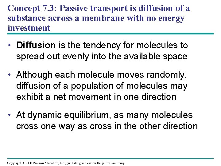 Membrane structure results in selective permeability A cell