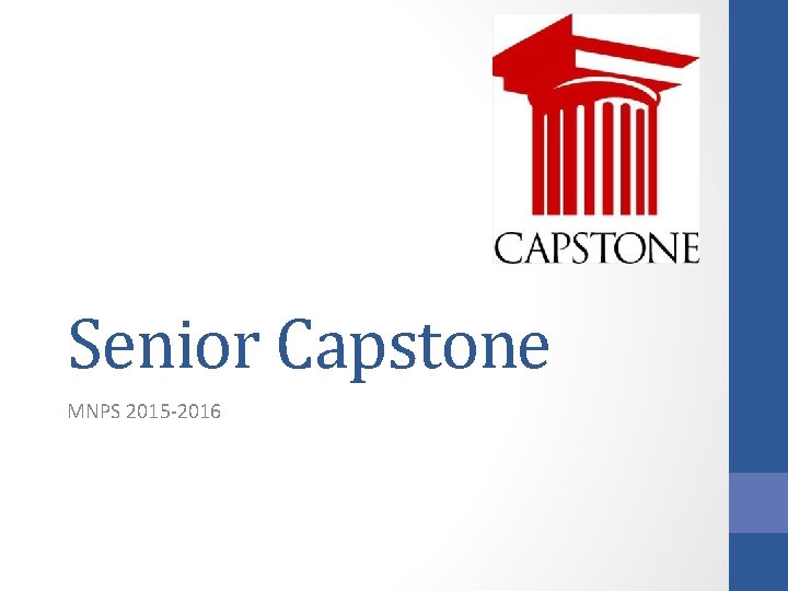 Senior Capstone MNPS 2015 2016 A Student Perspective