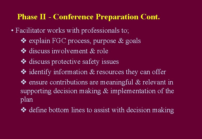 Family Group Conferencing an inclusiveness and empowering process