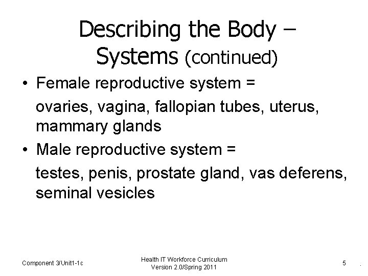 Component 3 Terminology in Health Care and Public