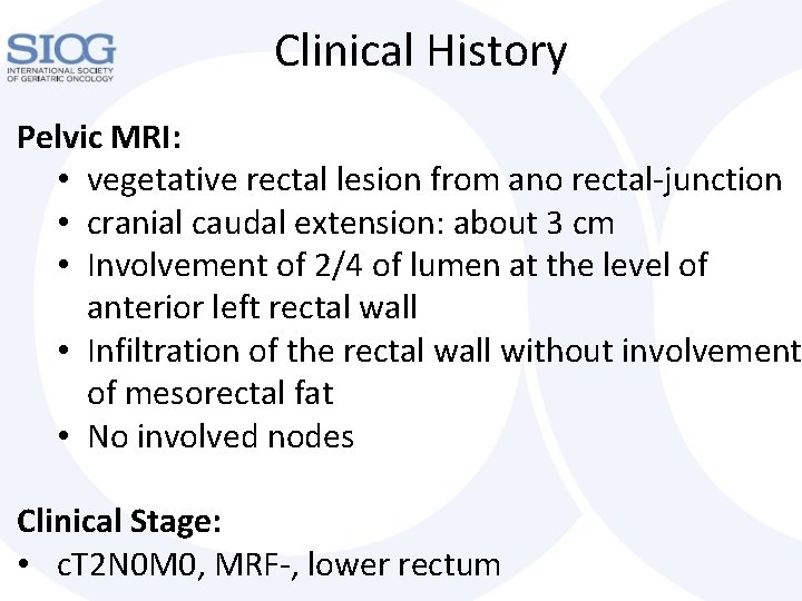 Case Presentation A case of localized rectal cancer
