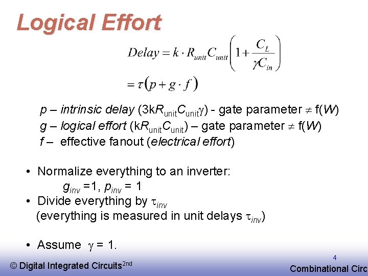Logical Effort sizing for speed EE 141 Digital