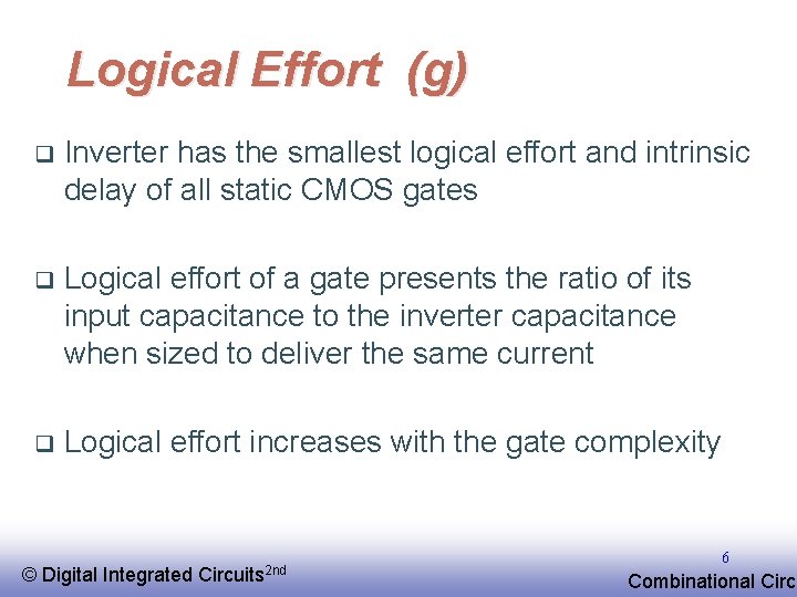 Logical Effort sizing for speed EE 141 Digital
