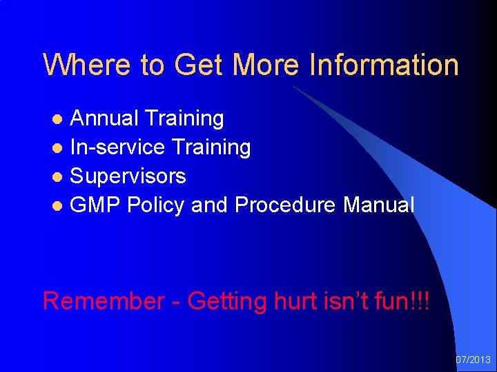 GMP Training Program Module 8 ENVIRONMENTAL SAFETY Safety