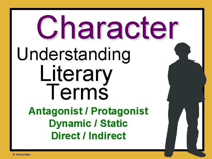 Character Understanding Literary Terms Antagonist Protagonist Dynamic ...