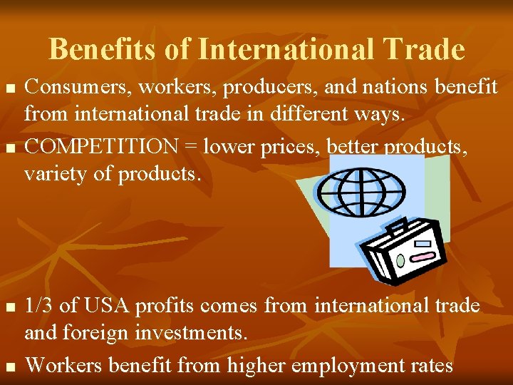 International Trade Chapter 4 Nature of International trade