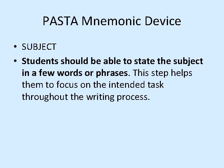 PASTA Mnemonic Device PPurpose AAudience SSubject TTone AAuthorial