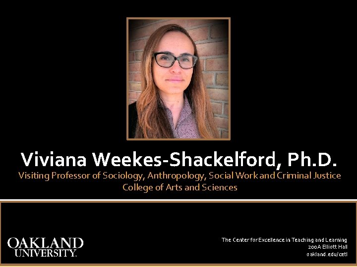 Oakland University New Faculty Introductions College of Arts