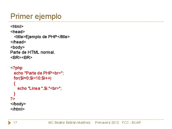 PHP MC Beatriz Beltrn Martnez Introduccin El lenguaje