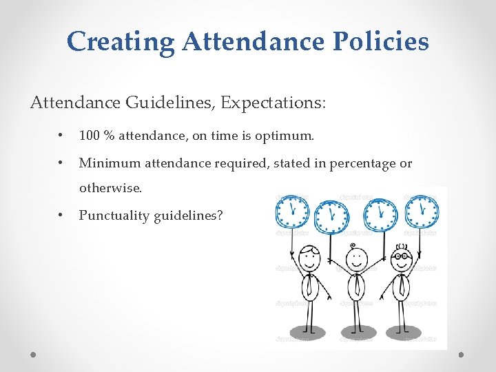 Approaches to Managing and Improving Your Students Attendance