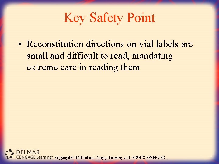 Chapter 10 Reconstitution of Powdered Drugs Copyright 2010