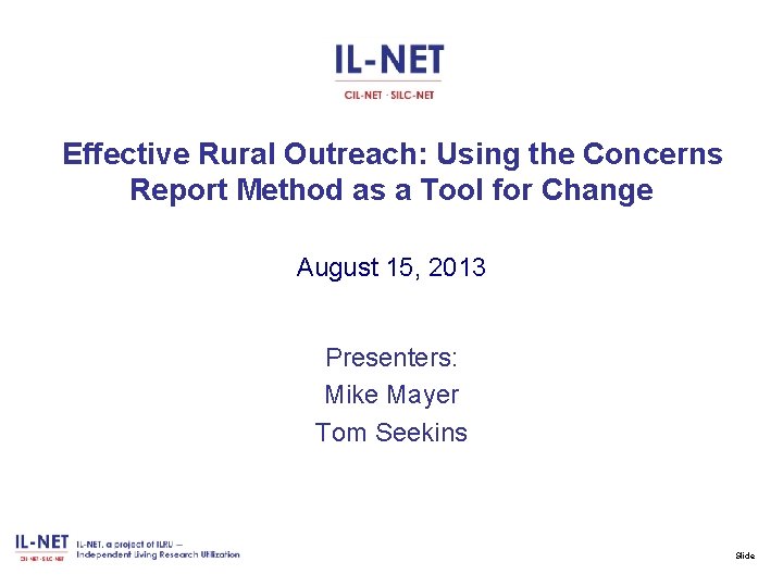 Slide 1 Effective Rural Outreach Using the Concerns