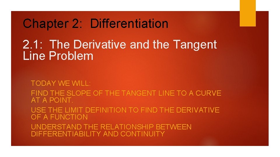 Chapter 2 Differentiation 2 1 The Derivative and