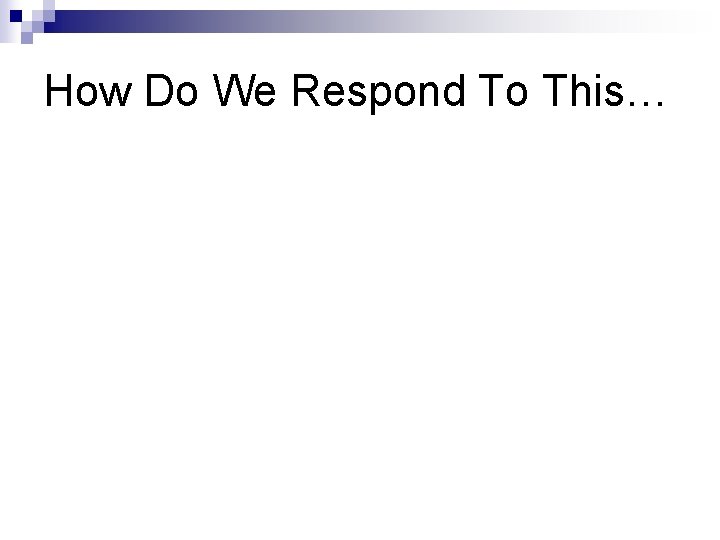 Disaster Response And Respiratory Care Objectives n n