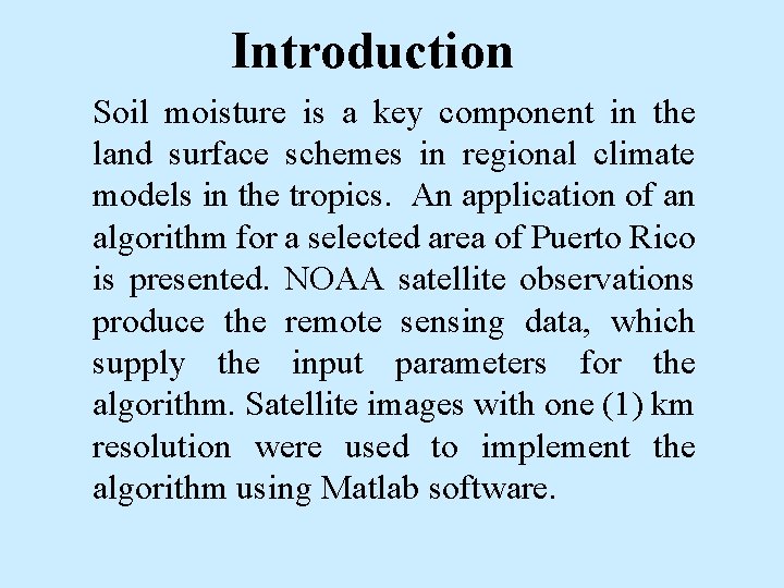 Estimating Soil Moisture Using Satellite Observations in Puerto