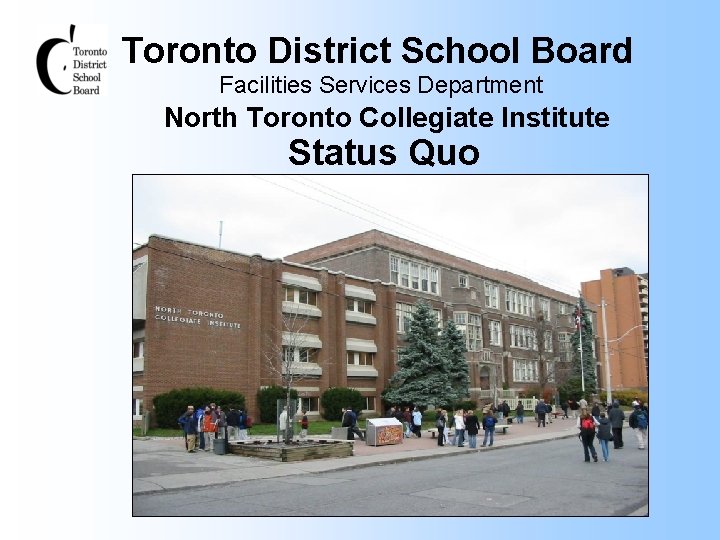 Toronto District School Board Facilities Services Department North