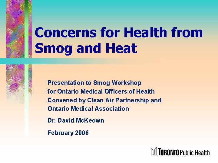 Concerns for Health from Smog and Heat Presentation