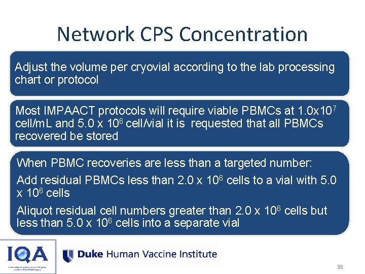 Duke Human Vaccine Institute Immunology Quality Assessment Cryopreservation