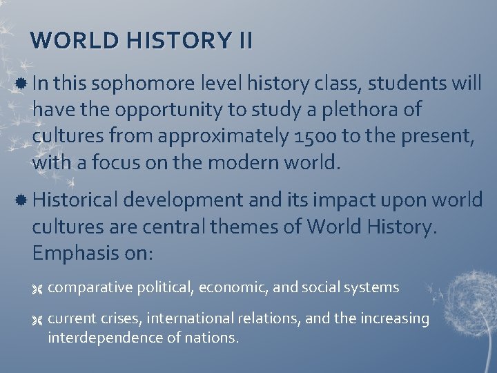 WELCOME MRS JESSICA EWALD WORLD HISTORY II PSYCHOLOGY