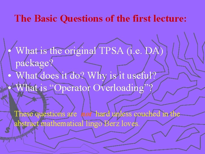 Computation of Taylor Maps and Applications to Accelerator